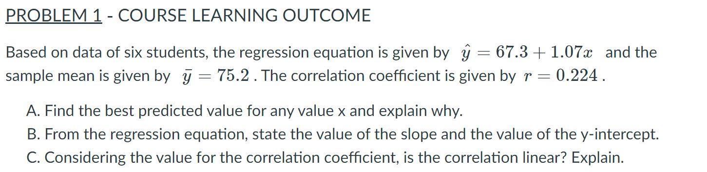 Solved PROBLEM 1 - COURSE LEARNING OUTCOME Based on data of | Chegg.com