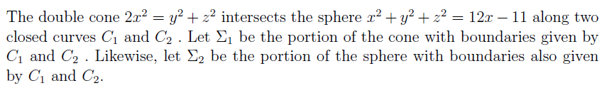 Solved The double cone 2x2 = y2 + x2 intersects the sphere | Chegg.com