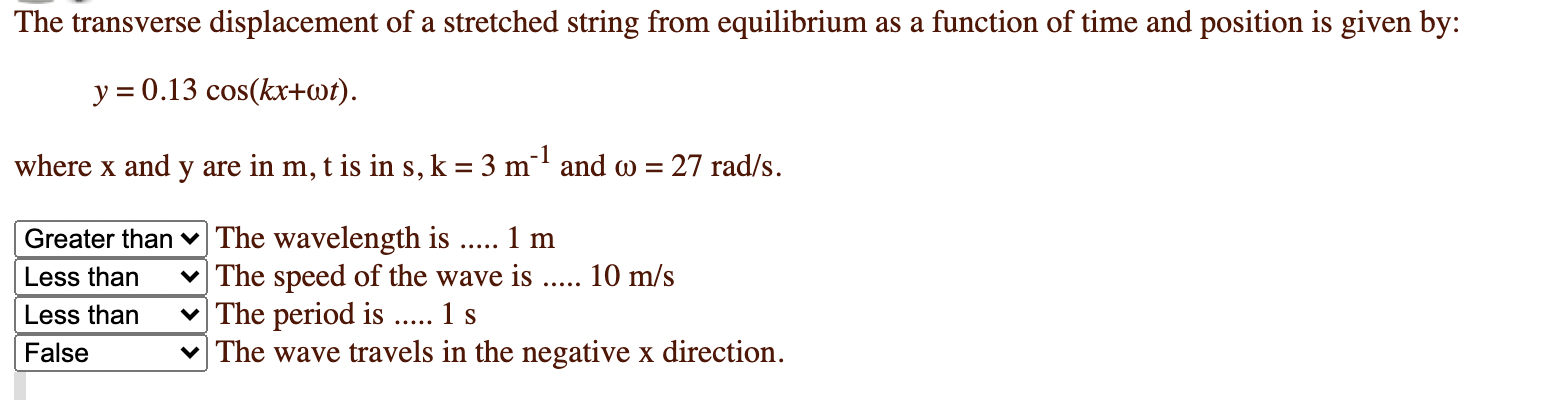 Solved The transverse displacement of a stretched string | Chegg.com