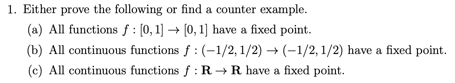 Solved 1. Either prove the following or find a counter | Chegg.com