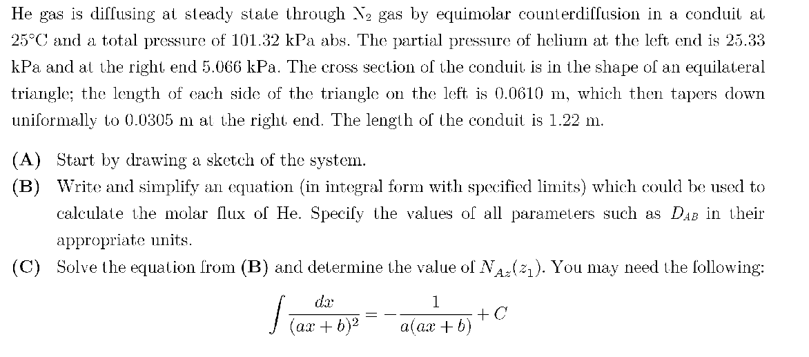 Solved He gas is diffusing at steady state through λ2 gas by | Chegg.com
