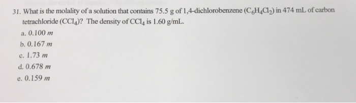 Solved 31. What is the molality of a solution that contains | Chegg.com