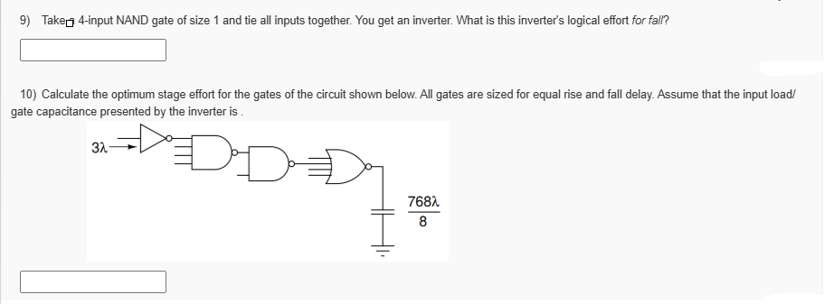 Solved 9) ﻿Take 4-input NAND gate of size 1 ﻿and tie all | Chegg.com