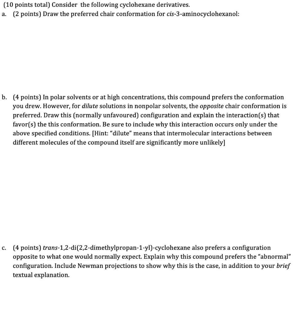 Solved (10 points total) Consider the following cyclohexane | Chegg.com