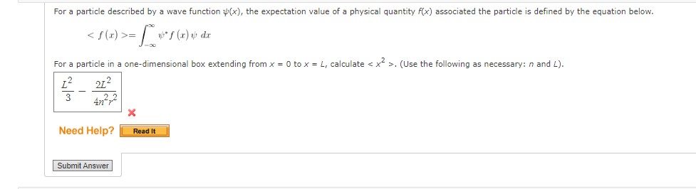 Solved =∫−∞∞ψ∗f(x)ψdx For a particle in a one-dimensional | Chegg.com