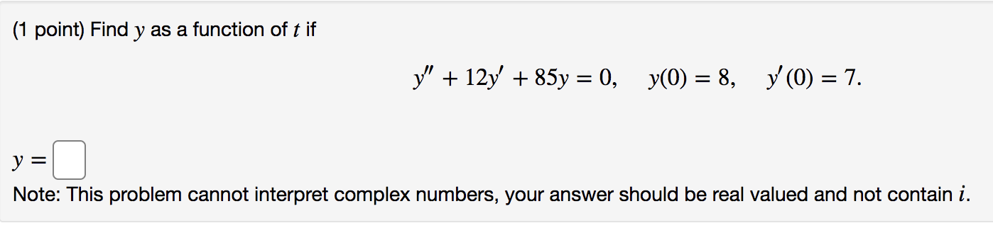 (1 point) Find y as a function of t if | Chegg.com