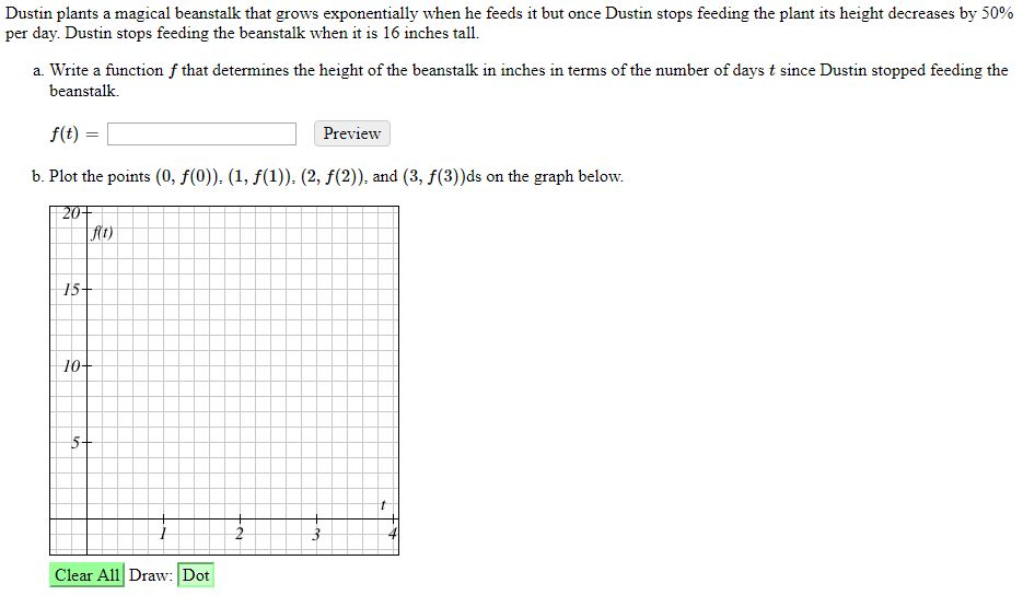 Solved Dustin plants a magical beanstalk that grows | Chegg.com