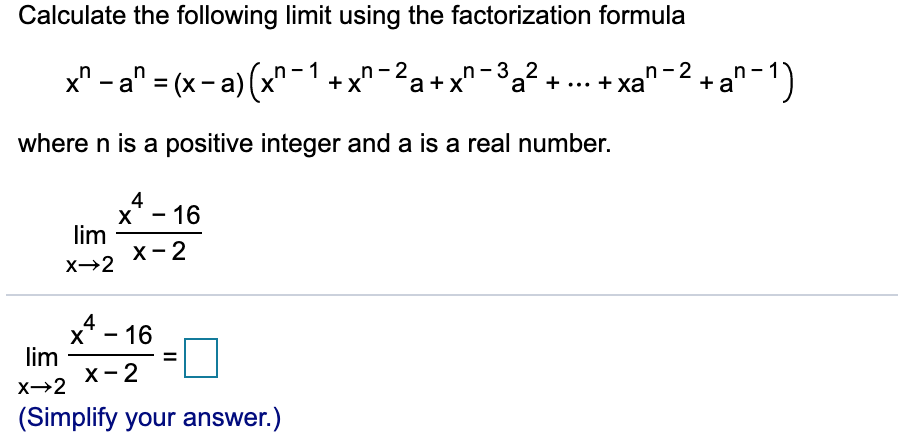 Solved Calculate the following limit using the factorization | Chegg.com