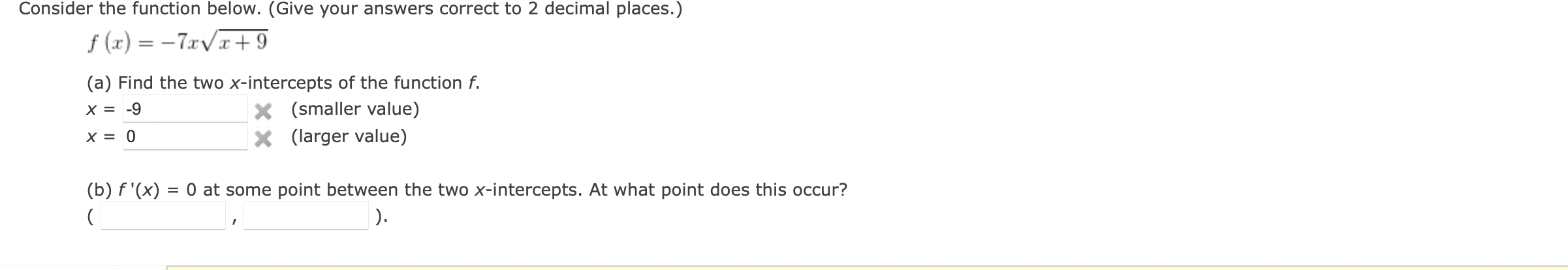 Solved Consider the function below. (Give your answers | Chegg.com