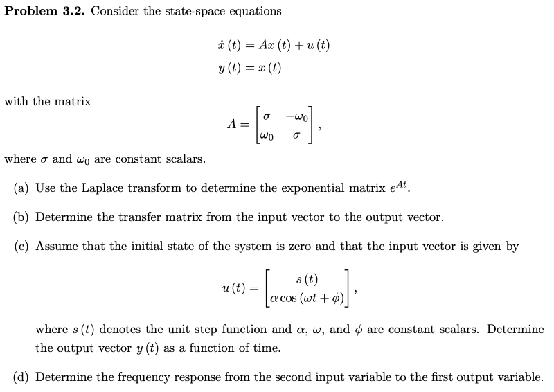 Solved Problem 3.2. Consider the state-space equations * (t) | Chegg.com