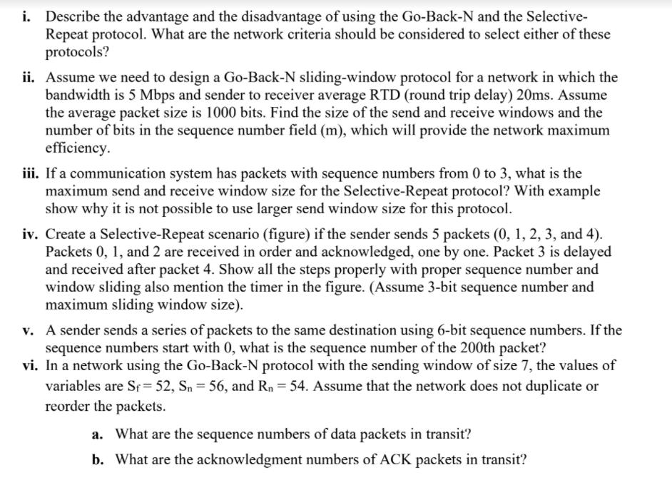 Solved i. Describe the advantage and the disadvantage of | Chegg.com