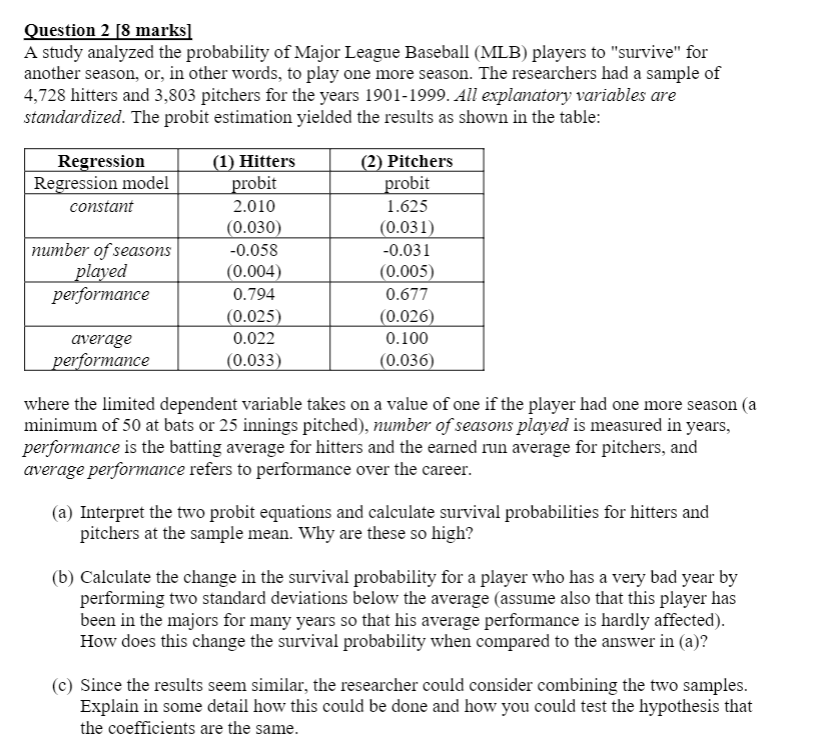 Solved Question 2 [8 marks] A study analyzed the probability | Chegg.com