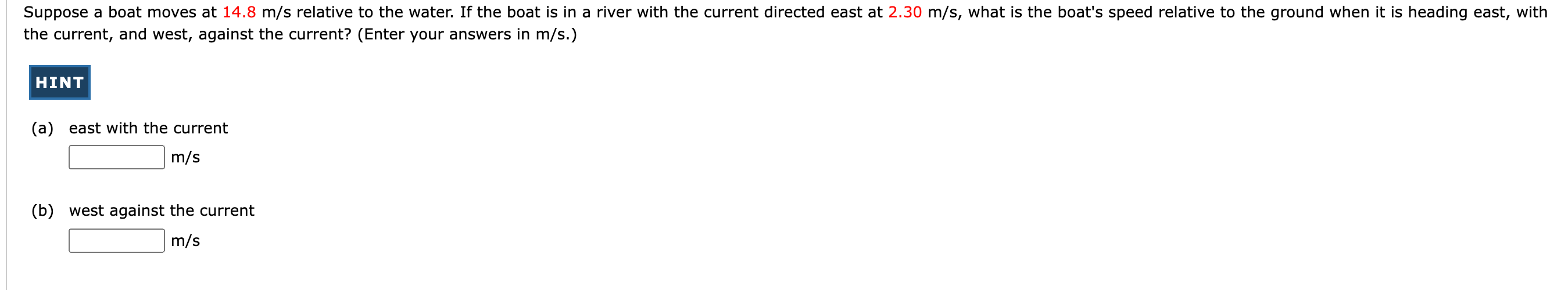 Solved Suppose A Boat Moves At 14 8 M S Relative To The