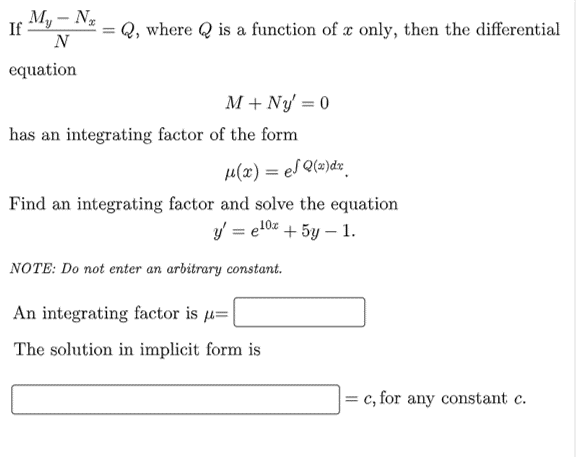 Solved If My - N. Q, where Q is a function of x only, then | Chegg.com