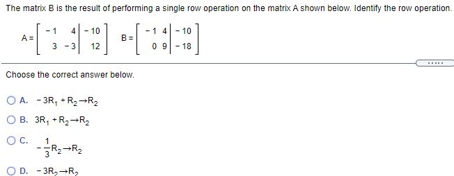 Solved The matrix B is the result of performing a single row | Chegg.com