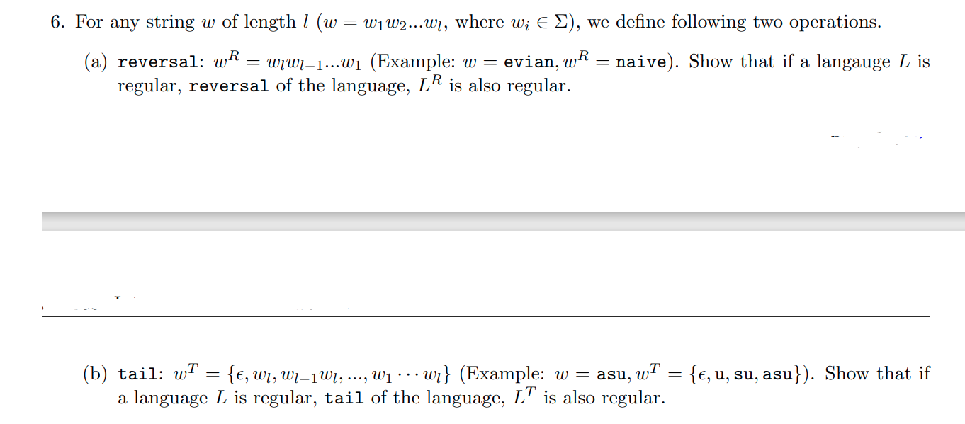 Solved 6. For any string w of length l(w=w1w2…wl, where | Chegg.com