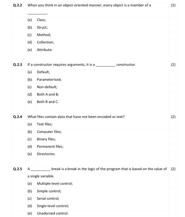 Solved Q.2.2 When you think in an object-oriented manner, | Chegg.com