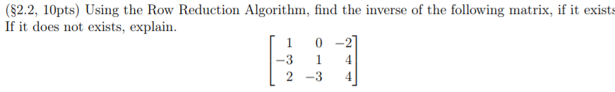 Solved (S2.2, 10pts) Using the Row Reduction Algorithm, find | Chegg.com