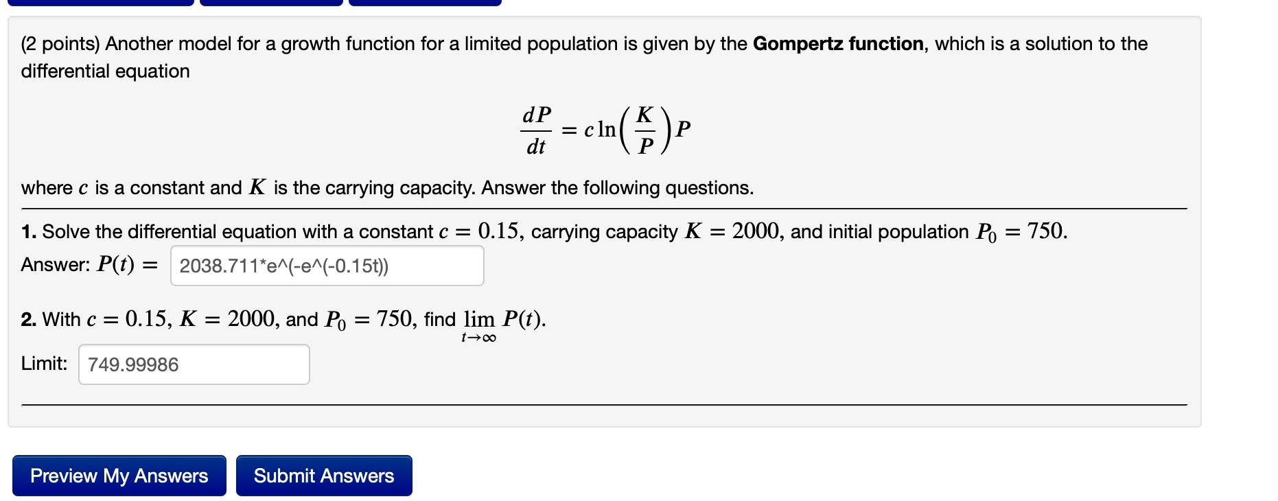 Solved (2 points) Another model for a growth function for a | Chegg.com