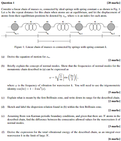 Solved Question 1 [20 marks] Consider a linear chain of | Chegg.com