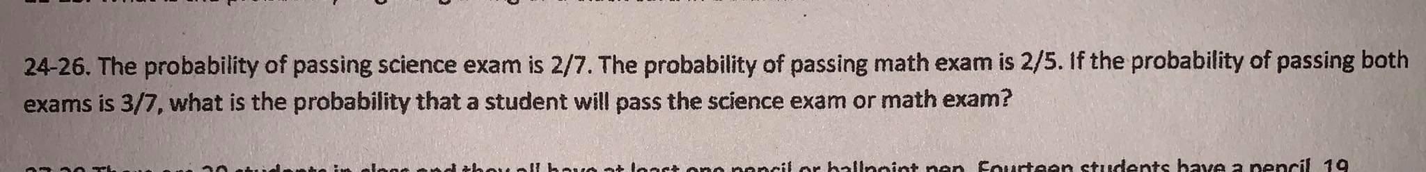 Solved 24-26. The probability of passing science exam is | Chegg.com