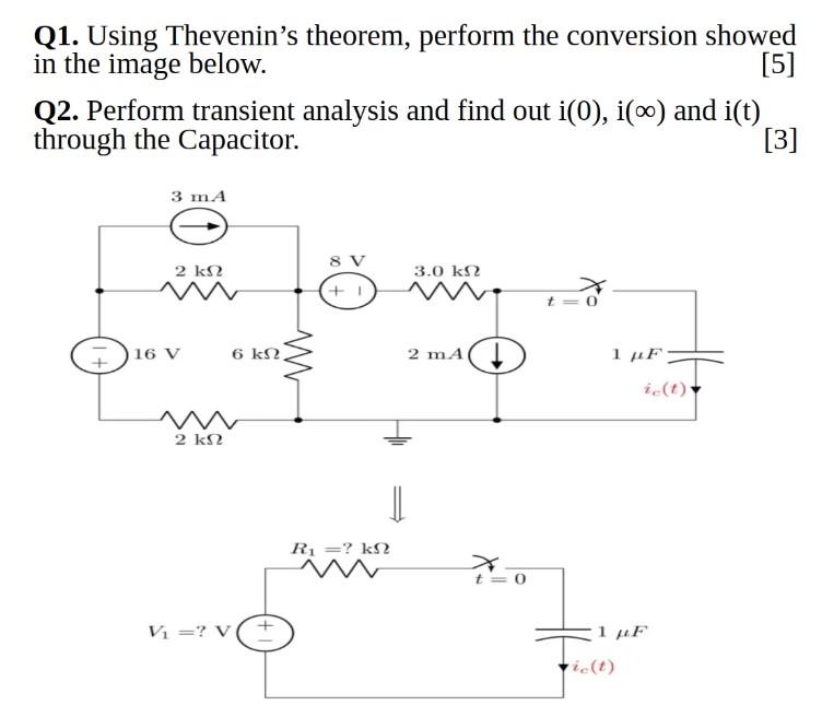 Solved Q1. Using Thevenin's theorem, perform the conversion | Chegg.com
