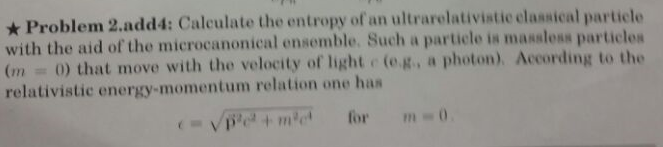 Solved Problem 2.add4: Calculate the entropy of an | Chegg.com
