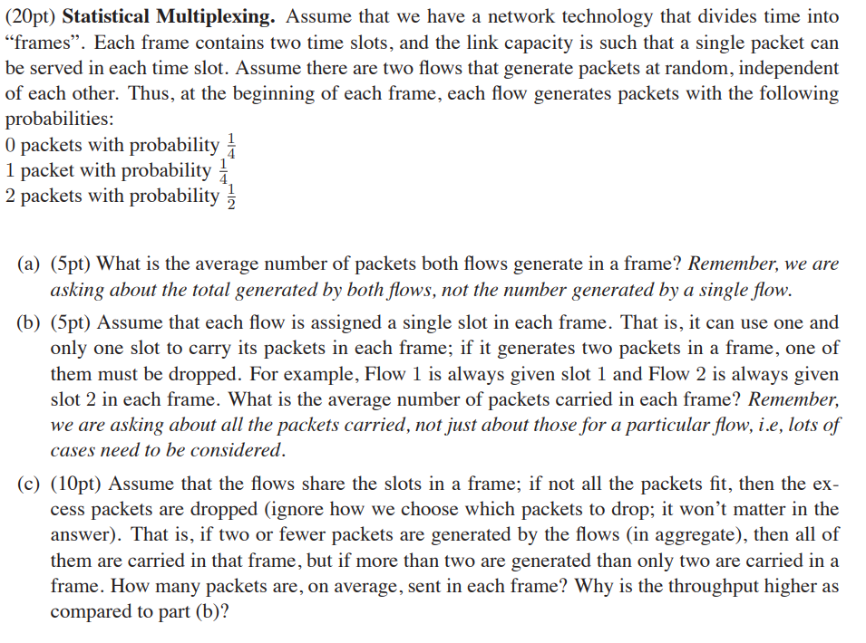 Solved (20pt) Statistical Multiplexing. Assume that we have | Chegg.com