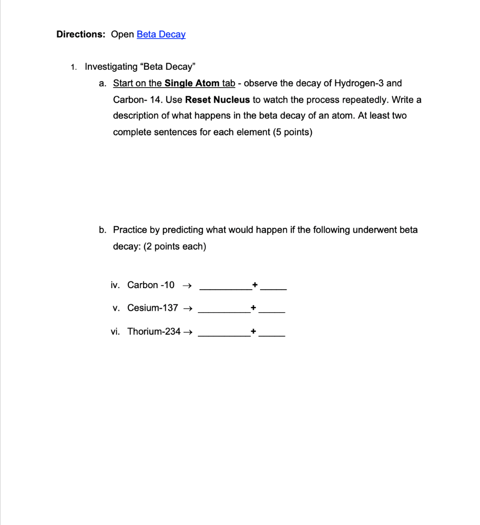 Solved Directions: Open Beta Decay 1. Investigating “Beta | Chegg.com