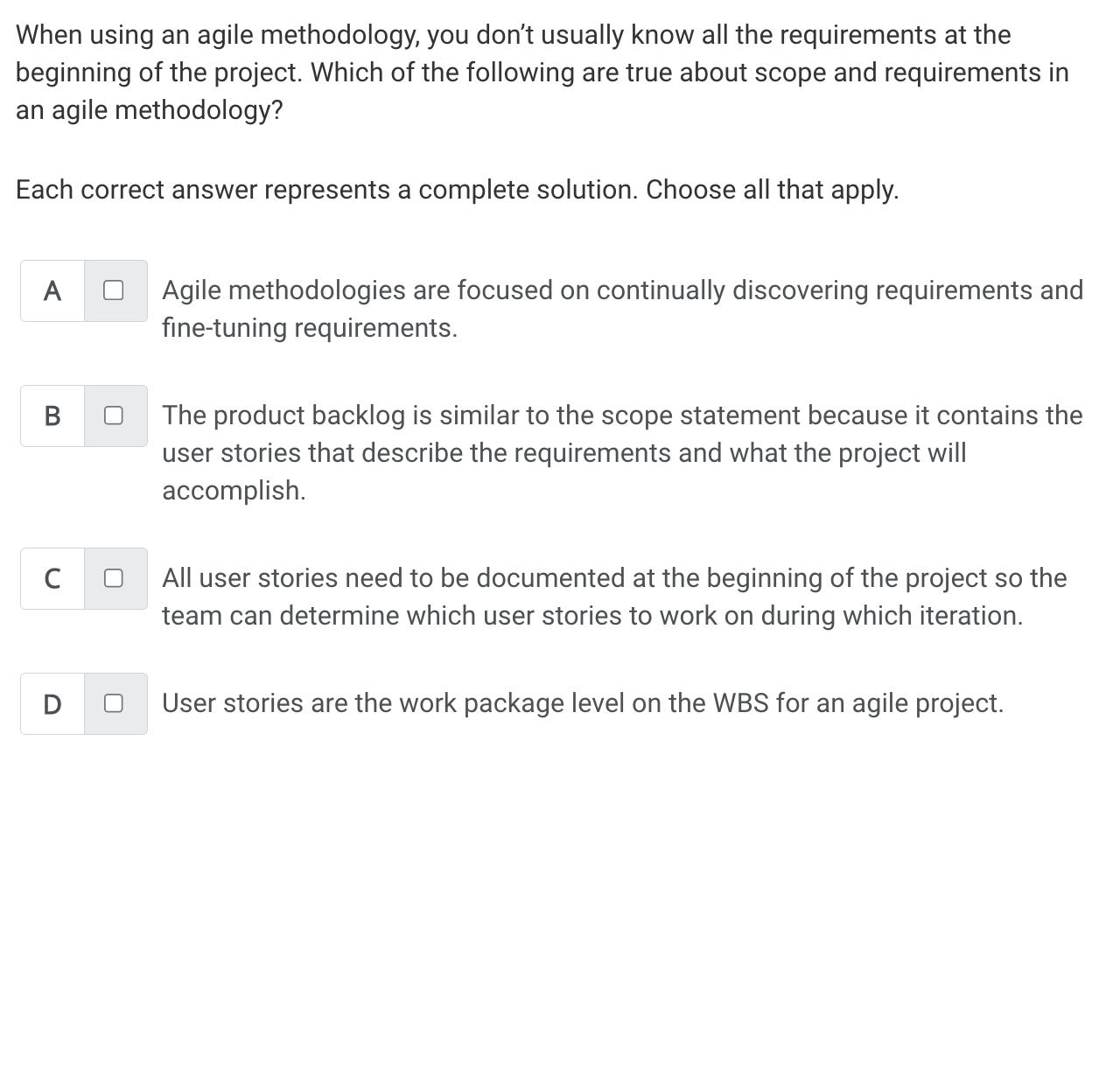 Solved When using an agile methodology, you don't usually | Chegg.com