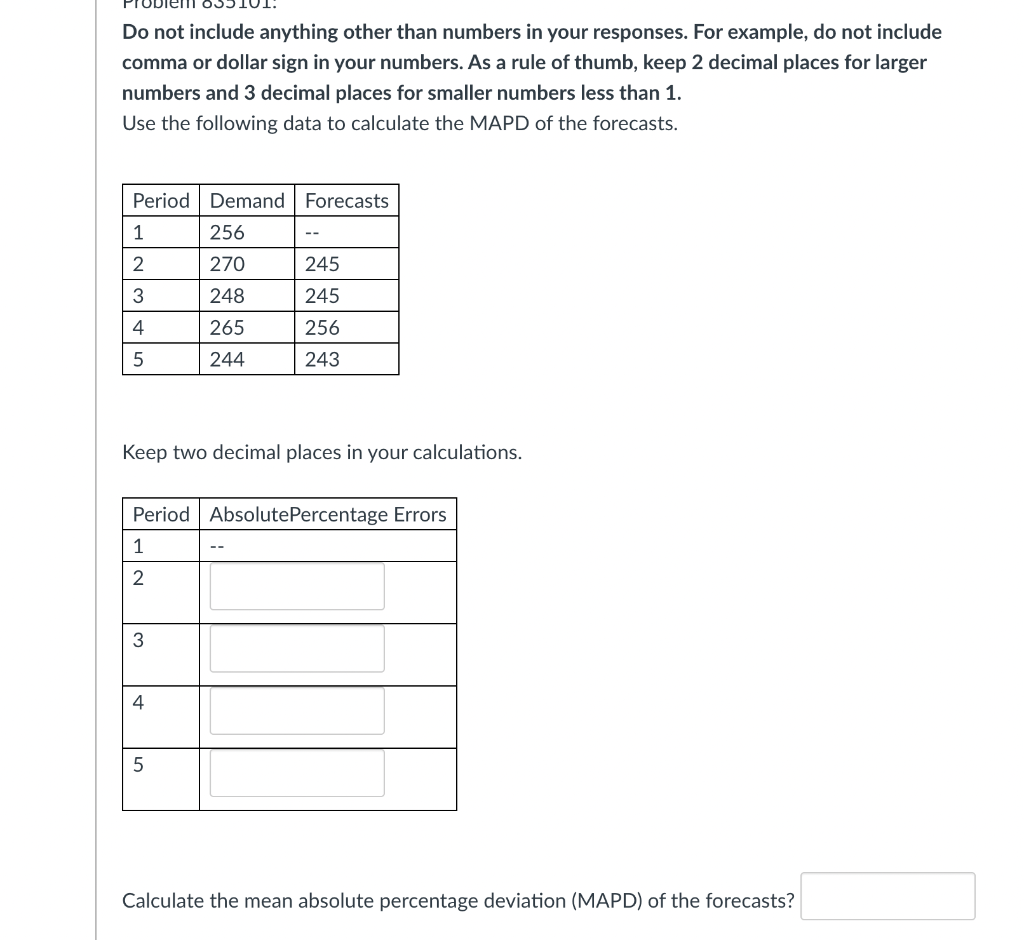 Solved Do not include anything other than numbers in your | Chegg.com