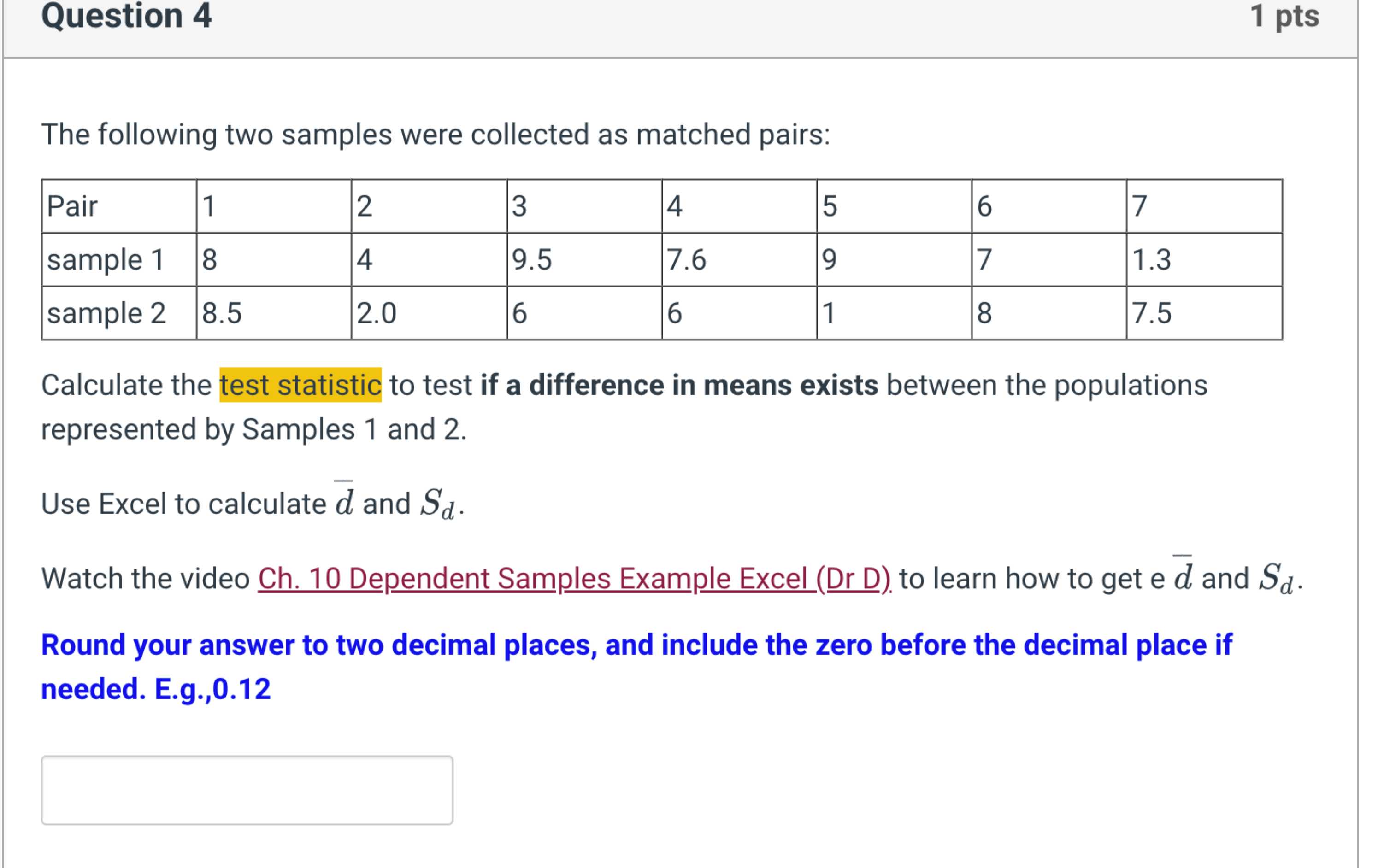 Solved Question 41 ﻿ptsThe following two samples were | Chegg.com