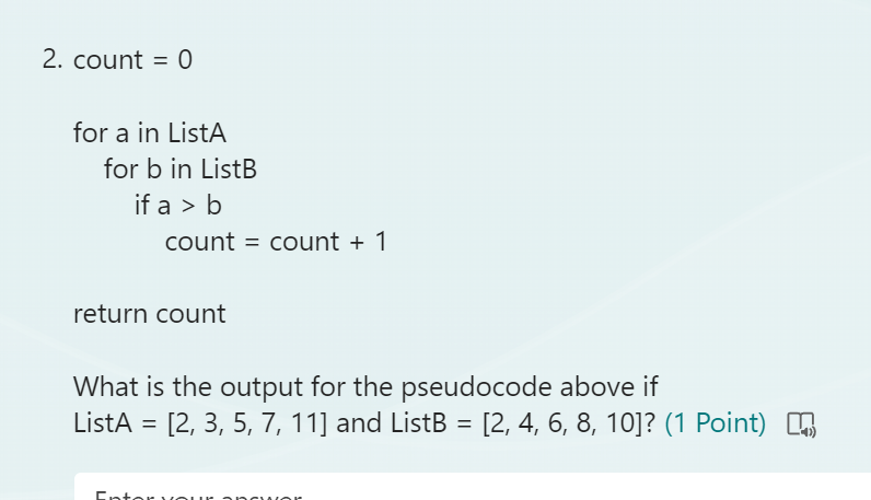 Solved count =0for a in ListAfor b ﻿in ListBif a>bcount = | Chegg.com