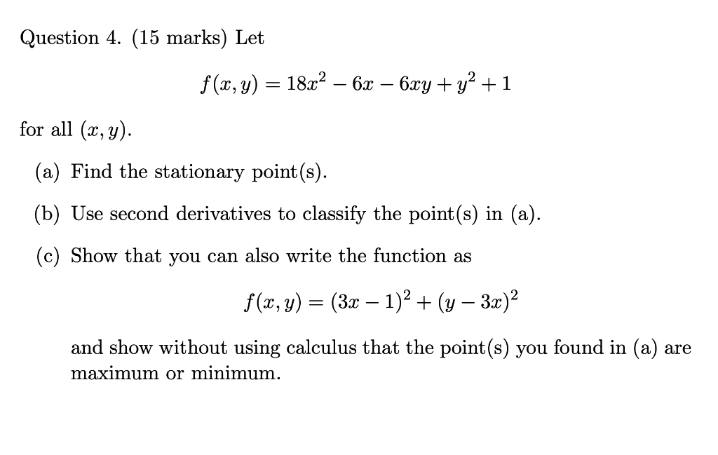 Solved Question 3. (15 marks) Let x4+y4+z4−4z=4. Find (a) | Chegg.com