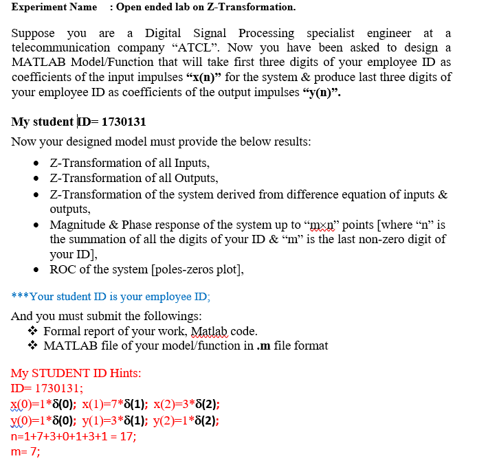 Solved Experiment Name : Open ended lab on Z-Transformation. | Chegg.com