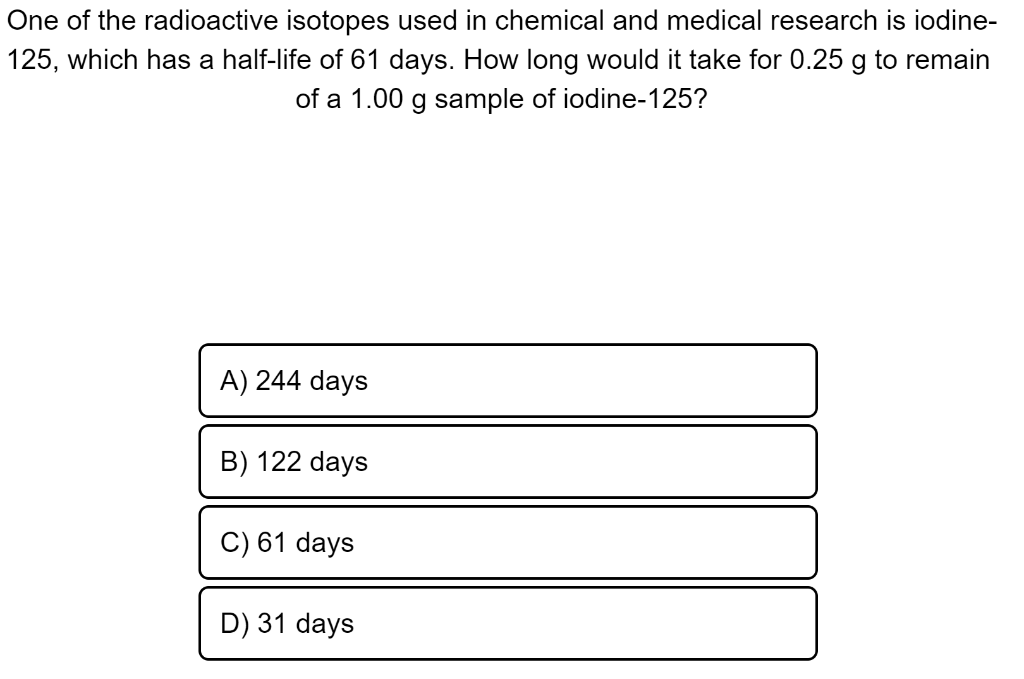 Solved One of the radioactive isotopes used in chemical and | Chegg.com