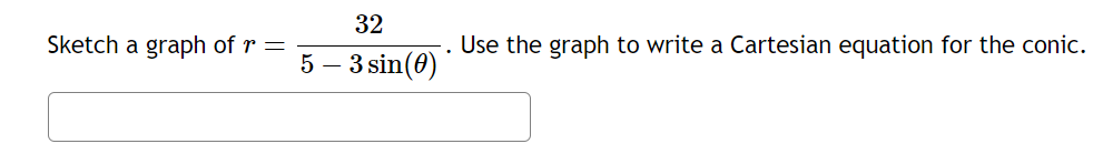 Sketch a graph of r=5−3sin(θ)32. Use the graph to | Chegg.com