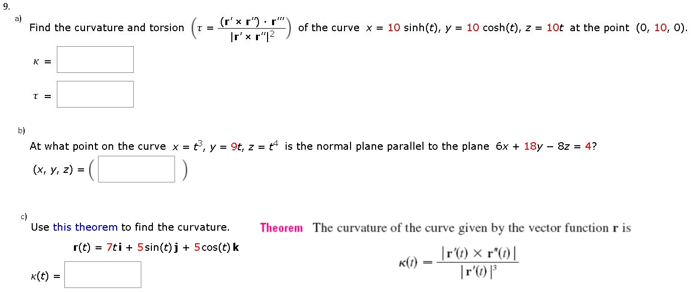 Solved 9 A Find The Curvature And Torsion T Rx R R