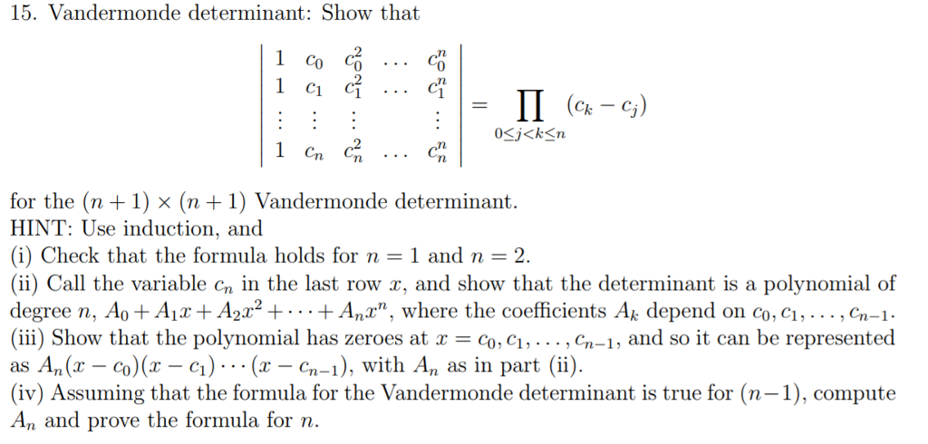 Solved 15. Vandermonde determinant: Show that Co cn for the | Chegg.com