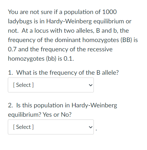 Solved You are not sure if a population of 1000 ladybugs is | Chegg.com