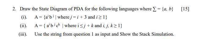 Solved [15] 2. Draw the State Diagram of PDA for the | Chegg.com