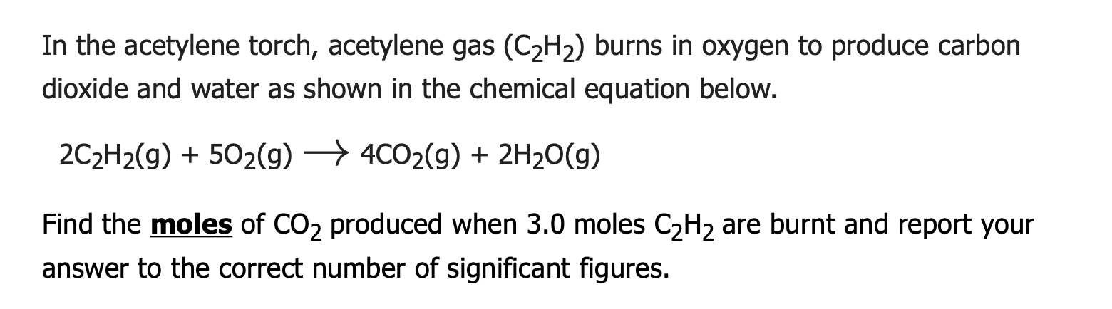 In the acetylene torch, acetylene gas (C2H2) ﻿burns | Chegg.com
