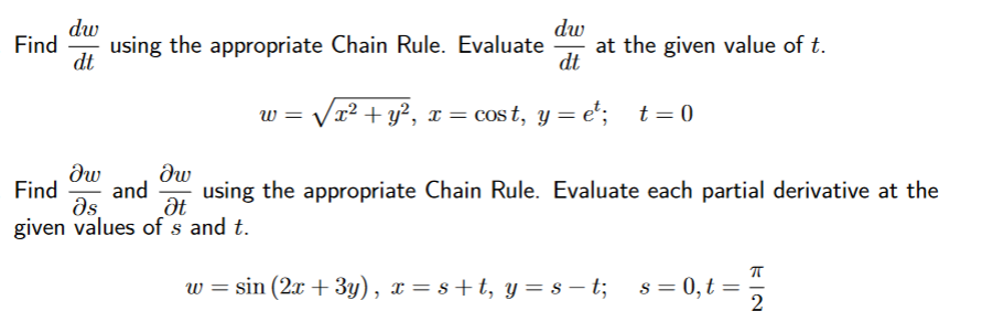 Solved Find dtdw using the appropriate Chain Rule. Evaluate | Chegg.com