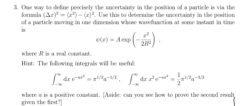 Solved 3. One way to define precisely the uncertainty in the | Chegg.com