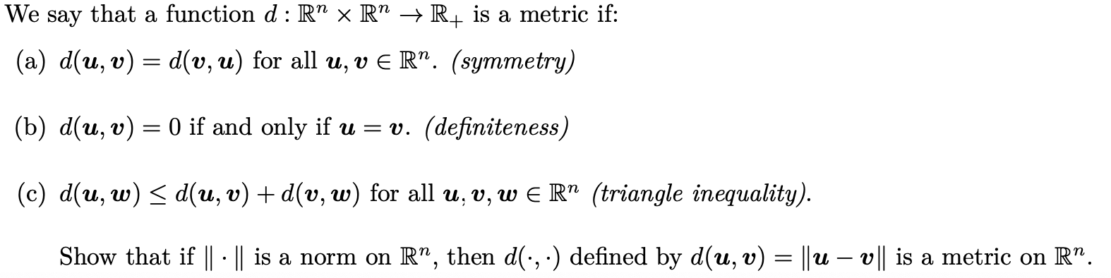 Solved a We say that a function d: R" x RM → R+ is a metric | Chegg.com