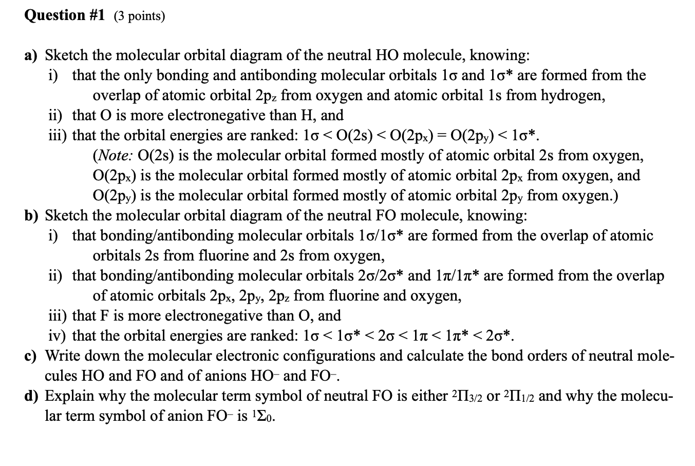 Solved Question #1 (3 ﻿points)a) ﻿Sketch the molecular | Chegg.com