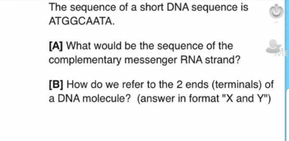 Solved the sequences of short DNA sequence is ATGCATA A0 | Chegg.com