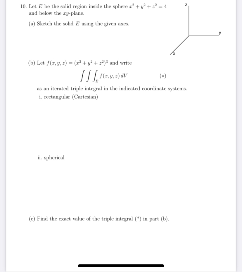 Solved Let E ﻿be the solid region inside the sphere | Chegg.com