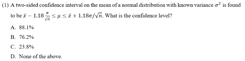 Solved (1) A two-sided confidence interval on the mean of a | Chegg.com