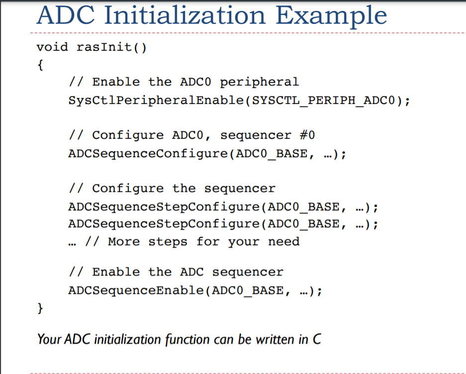Part 1: Get the ADC Reading Create a C program file | Chegg.com
